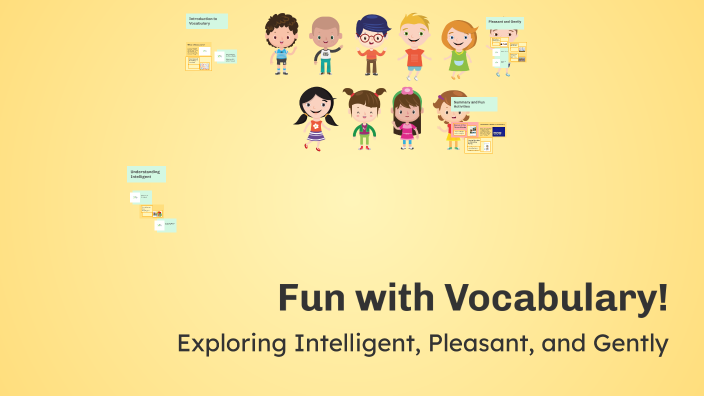 Fun with Vocabulary! by Ea Vv on Prezi