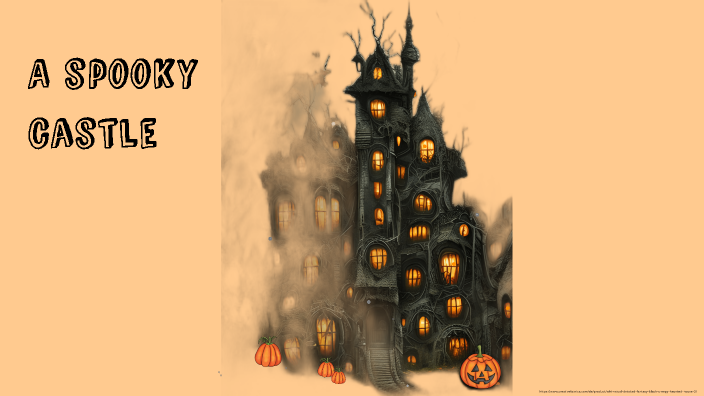 A spooky castle by Janina Meier on Prezi