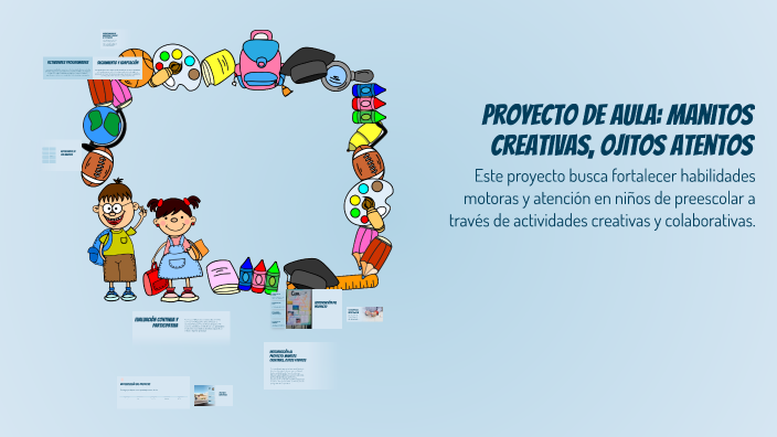 Proyecto de Aula: Manitos Creativas, Ojitos Atentos by angie meneses on ...