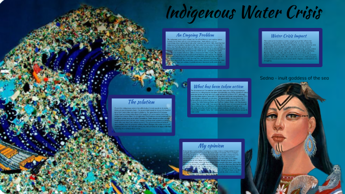 Indigenous Water Crisis by Elizabeth Limos on Prezi