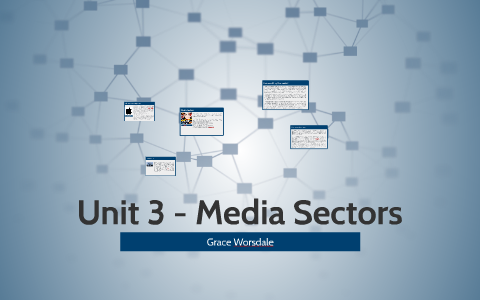 Media Sectors by on Prezi