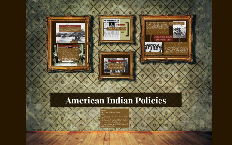 American Indian Policies by Faith s.