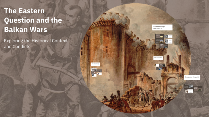 The Eastern Question and the Balkan Wars by paul peter on Prezi