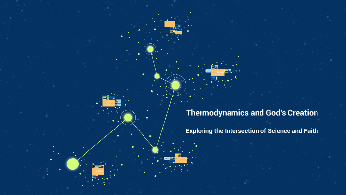 Thermodynamics and God's Creation by Hotpockets06 on Prezi