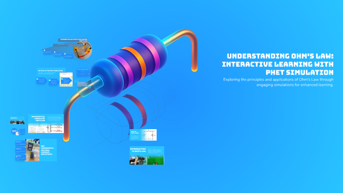 Understanding Ohm's Law: Interactive Learning with PHET Simulation by ...