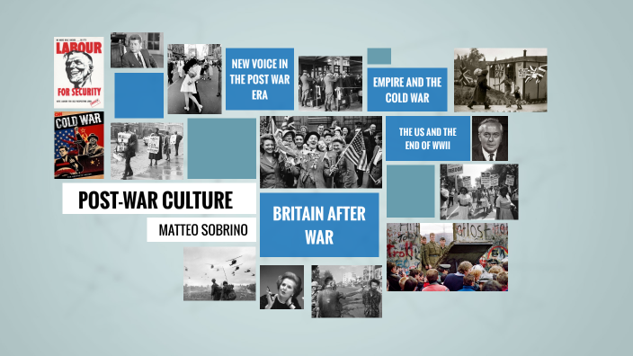 POST-WAR CULTURE by Matteo Sobrino on Prezi