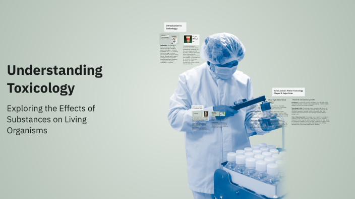 Understanding Toxicology by Jamie Whitfield on Prezi