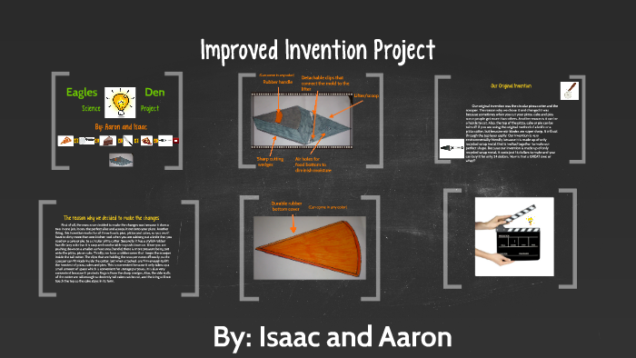 Improved invention project by Isaac Makar on Prezi