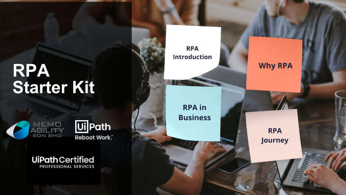 RPA Starter Kit by Jinyew Yee on Prezi