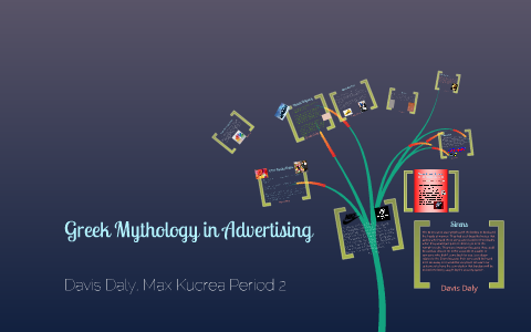 Greek Mythology in Advertising by Davis Daly on Prezi