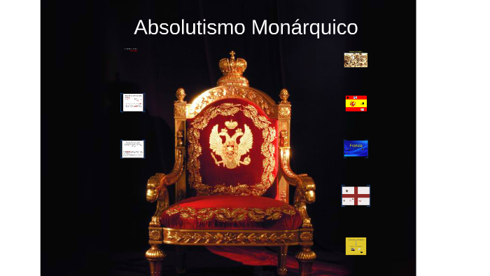 Absolutismo Monárquico by Ramiro Massaro on Prezi