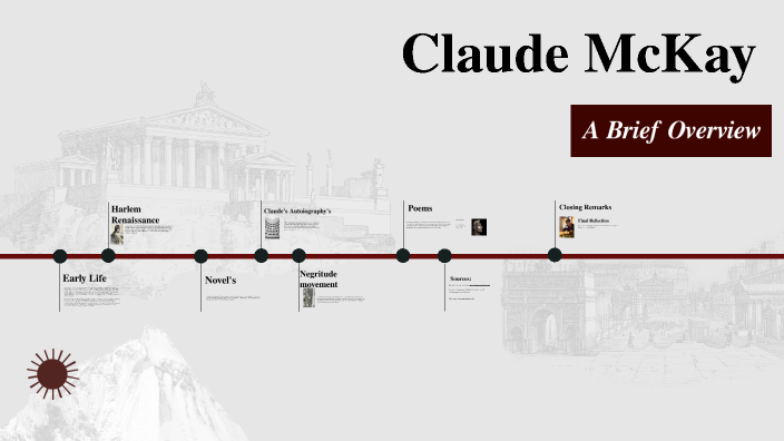Claude McKay by KALEB COLBERT on Prezi