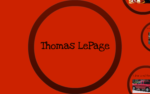 Thomas LePage by Thomas LePage on Prezi
