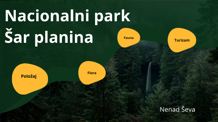 Nacionalni park Šar planina by Nenad S. on Prezi