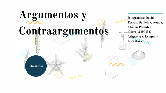 Argumentos y Contraargumentos by David Torres on Prezi