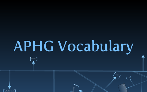 AP Human Geography Vocabulary by Paige Birdsall on Prezi