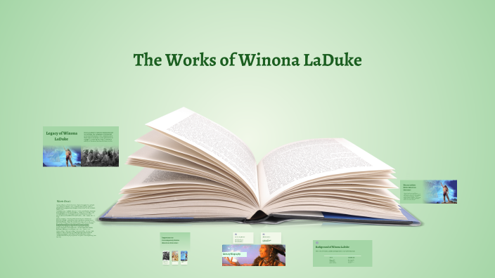 Exploring the Works of Winona LaDuke by Erik Velez on Prezi