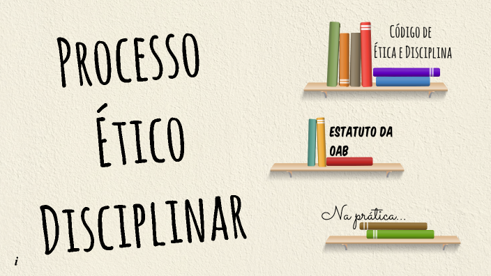 PROCESSO ÉTICO DISCIPLINAR by Amanda Aldir on Prezi
