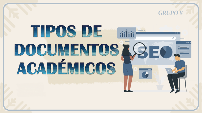 TIPOS DE DOCUMENTOS ACADÉMICOS by Lili Suárez on Prezi