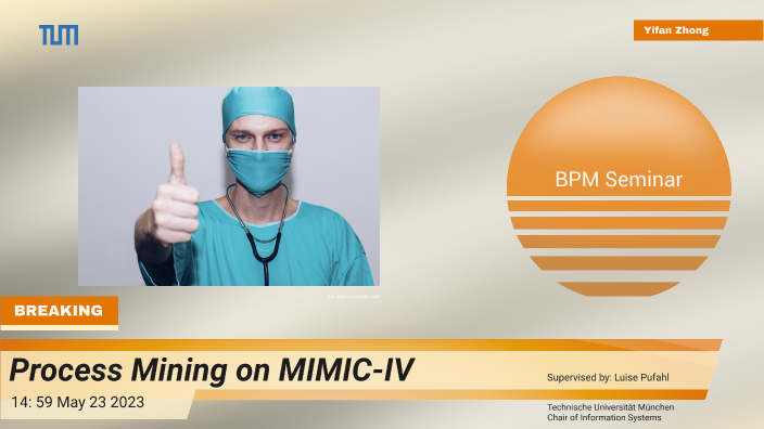 Process Mining on MIMIC-IV by Yifan Zhong on Prezi