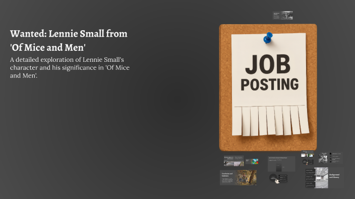 Wanted: Lennie Small from 'Of Mice and Men' by kebron berhanu on Prezi