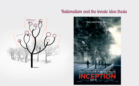 Rationalism and the innate idea thesis by Anna Fairgrieve on Prezi