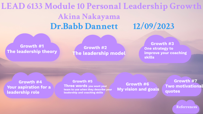 LEAD6133-M10-Personal Leadership Plan by Akina Nakayama on Prezi