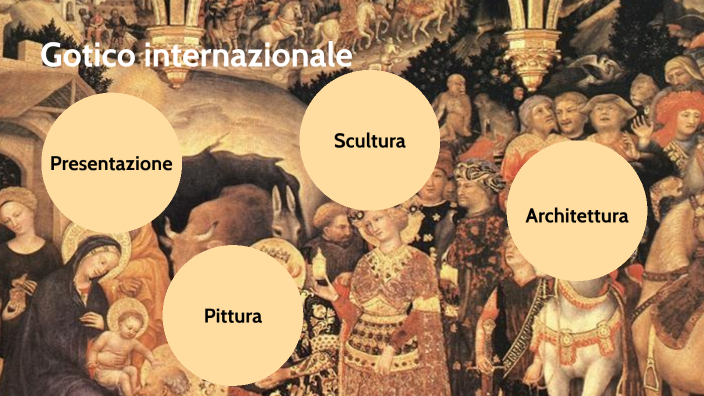GOTICO INTERNAZIONALE by Cristiano Granchelli on Prezi