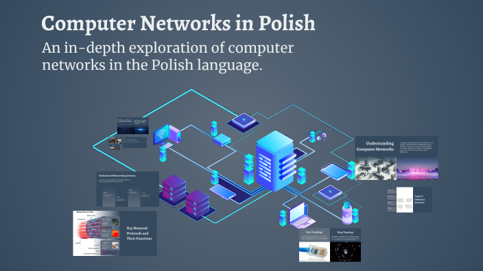 Computer Networks in Polish by Pawel Antek on Prezi