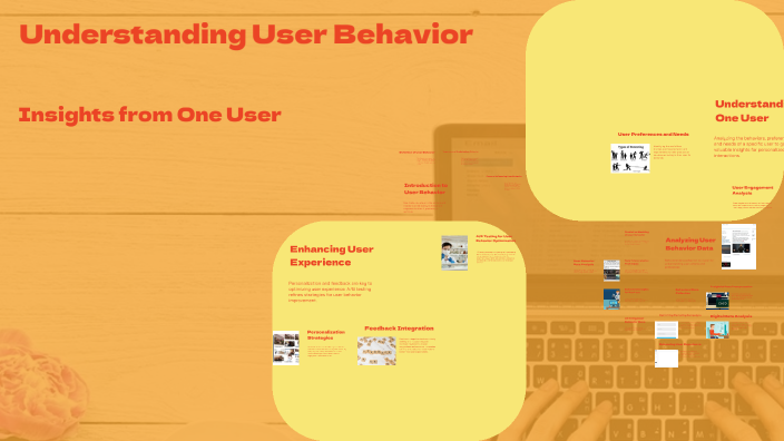 Understanding User Behavior by Night S on Prezi