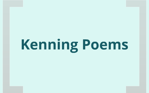 Kenning Poetry - Year 8 English by Carley Elliott on Prezi