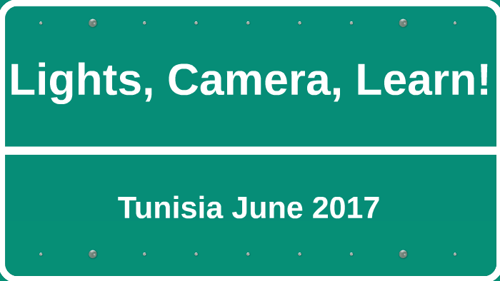 Lights Camera Learn by amal bahloul on Prezi