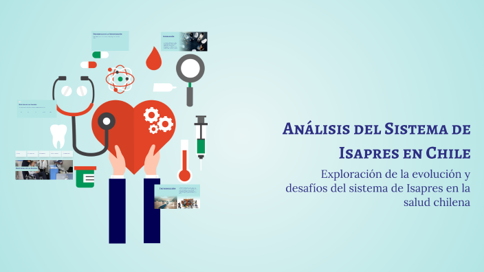 Análisis del Sistema de Isapres en Chile by Luciana Nuñez on Prezi