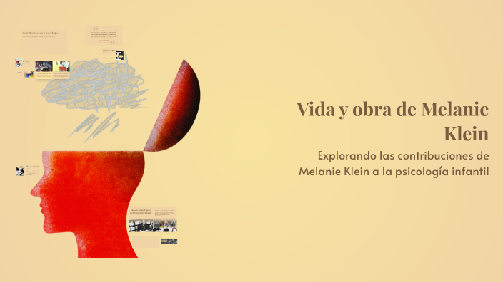 Vida y obra de Melanie Klein by natalia rodriguez on Prezi