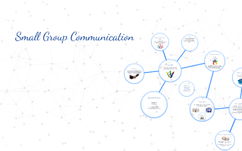 Small Group Communication by Autumn Nichols on Prezi