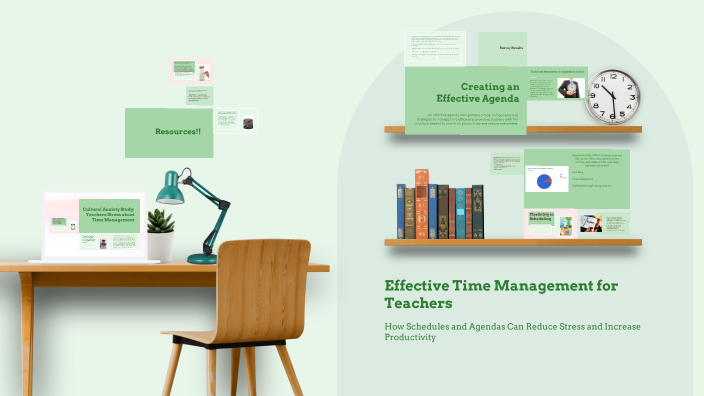 Time Management for Teachers by Arianna Elliott on Prezi