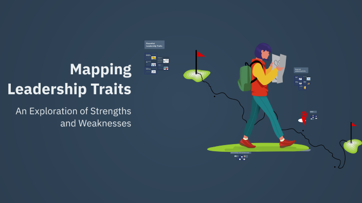 Mapping Leadership Traits by McKenzie Gray on Prezi