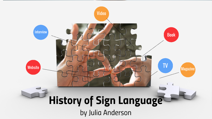 History of Sign Language by J A on Prezi