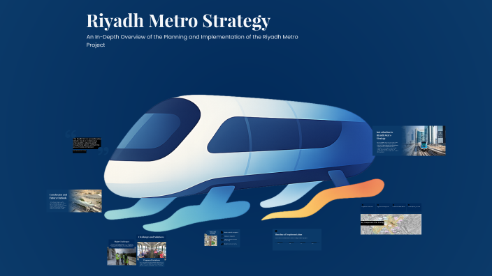 Riyadh Metro Strategy by daniel tim on Prezi