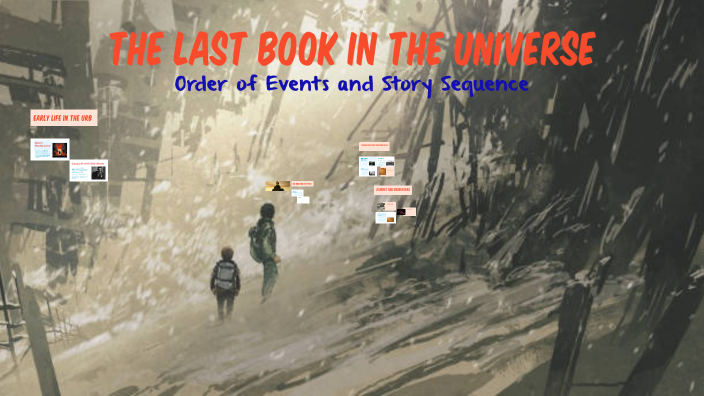 The Last Book In The Universe by Juan Vasquez on Prezi
