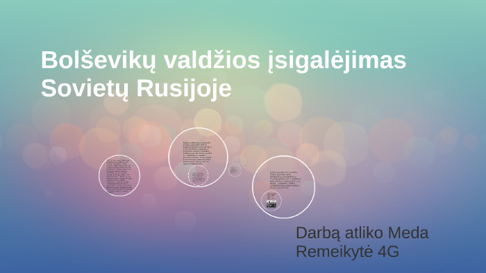 Bolševikų valdžios įsigalėjimas Sovietų Rusijoje by Meda Remeikyte on Prezi