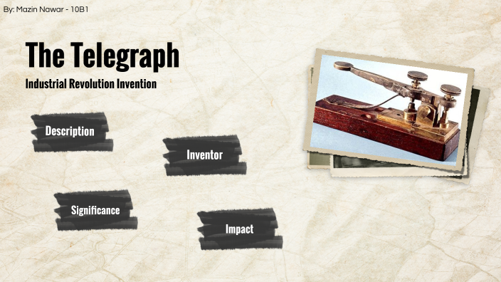 Industrial Revolution Telegraph by Mazin Nawar on Prezi