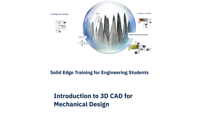 Solid Edge Training for Engineering Students by Uday Kumar on Prezi