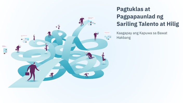 Pagtuklas at Pagpapaunlad ng Sariling Talento at Hilig by Catherine ...