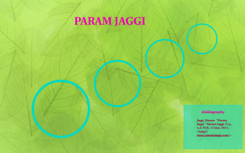 PARAM JAGGI by Matthew Burian on Prezi