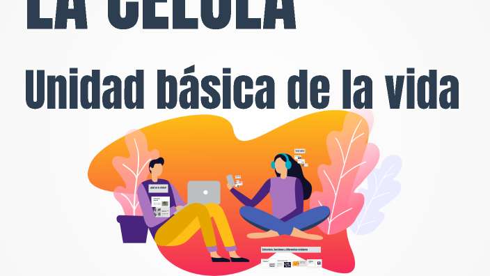 LA CÉLULA by Cheila on Prezi