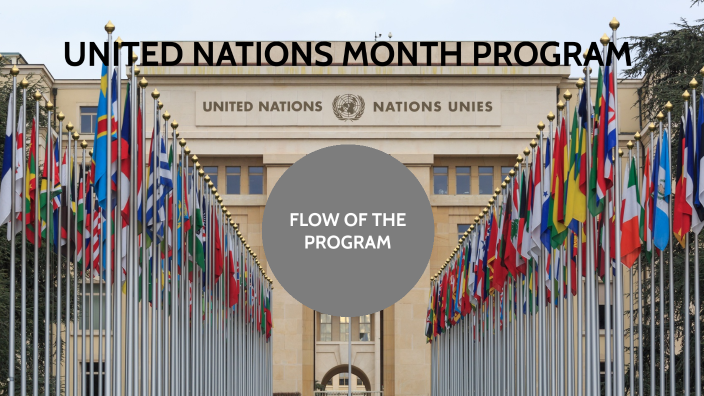 UNITED NATIONS MONTH PROGRAM by Belle Baldoza on Prezi
