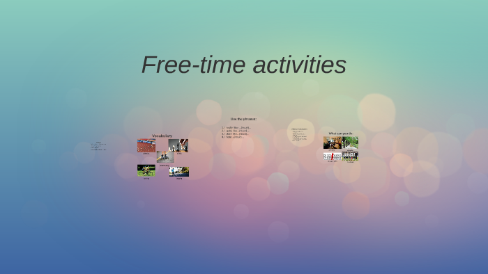 Free-time activities by on Prezi