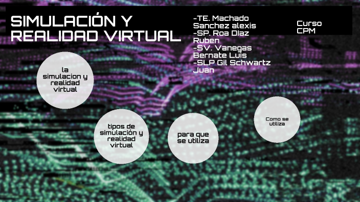 Simulación y realidad virtual by Alexis Sanchez on Prezi