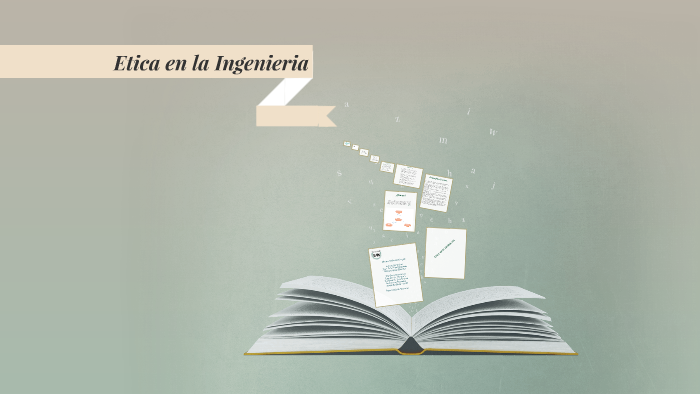 Ética en la Ingenieria by